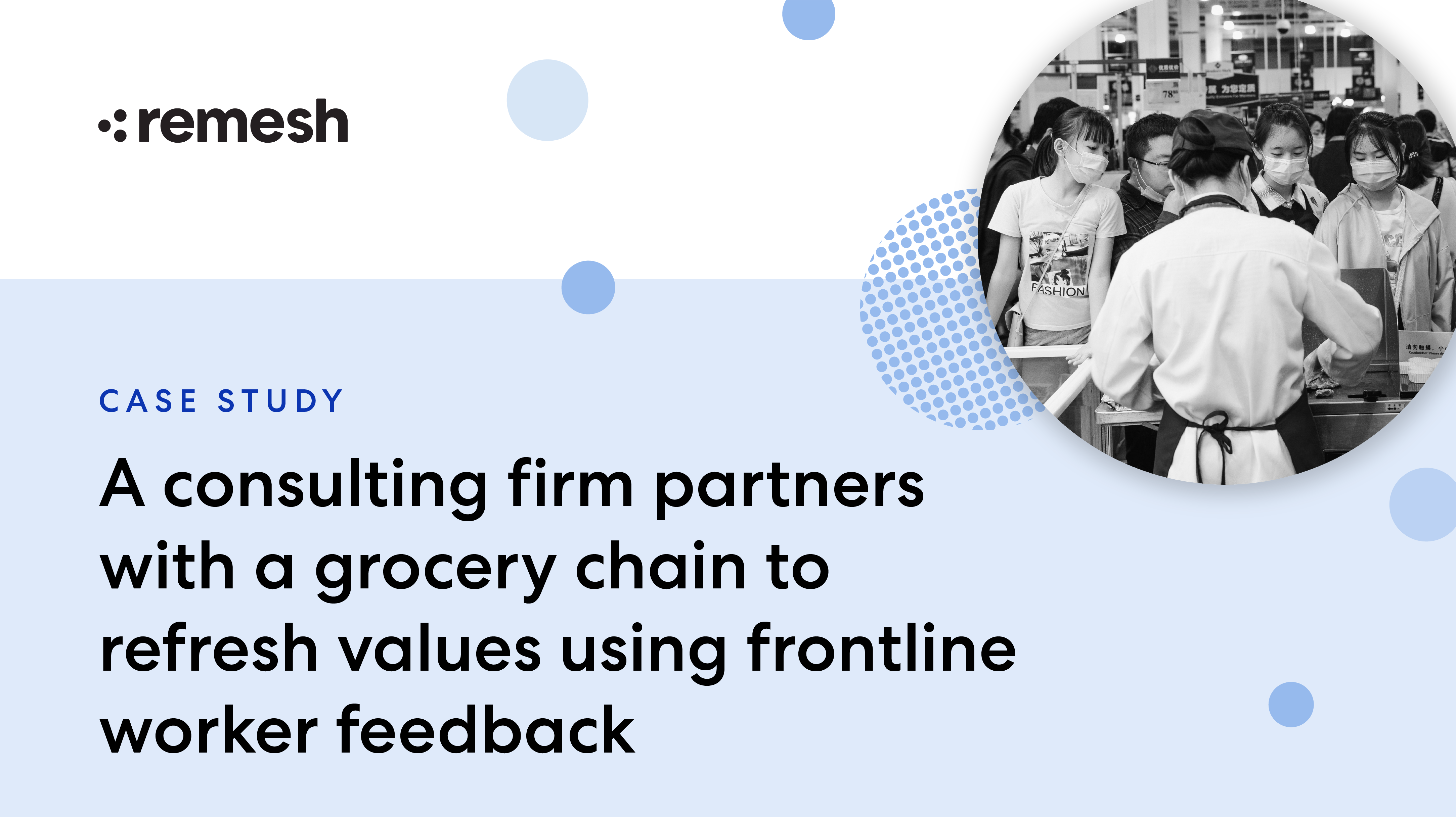 Remesh | Employee Engagement Case Study