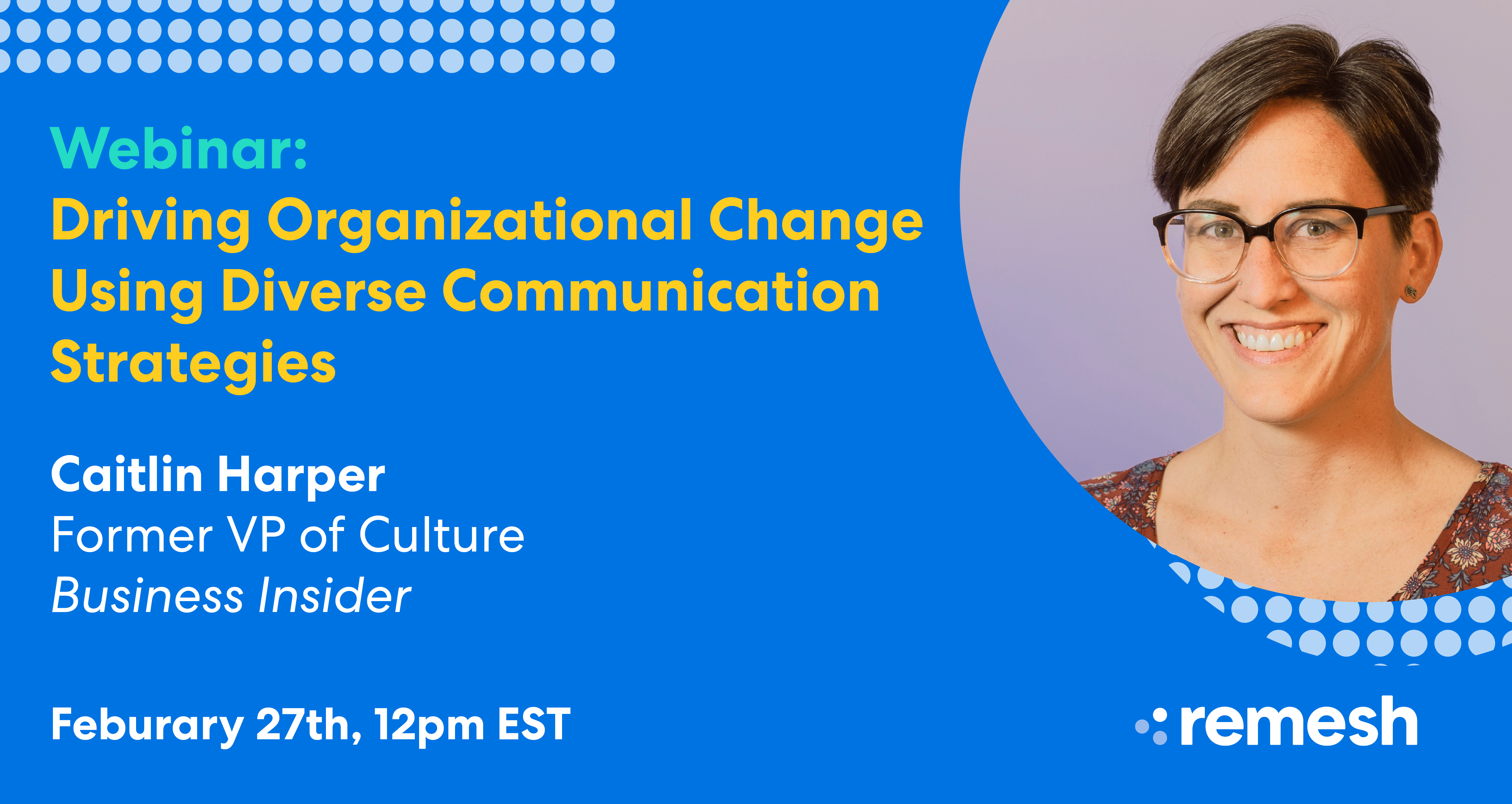 Driving Organizational Change Using Diverse Communication Strategies