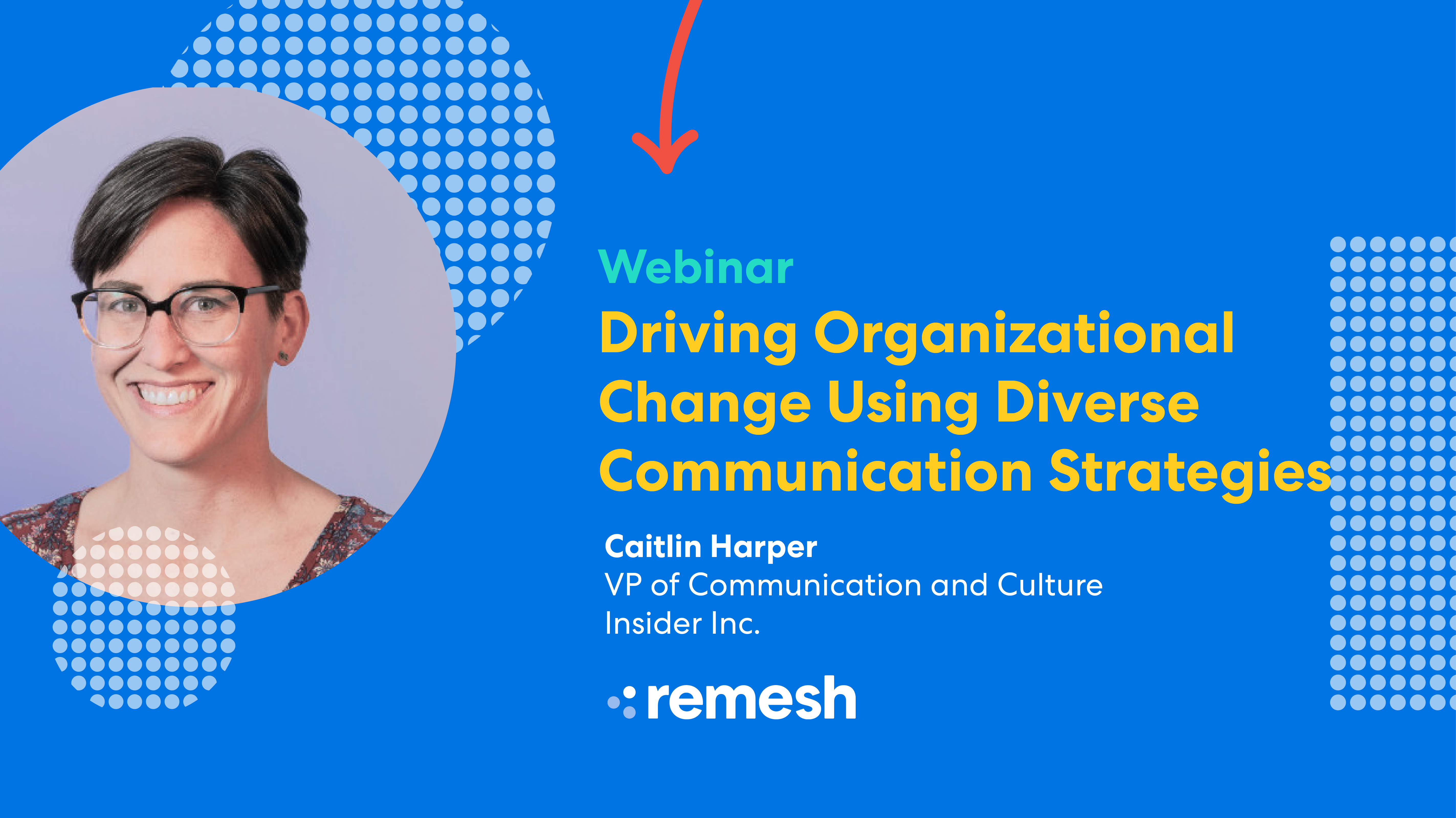 Driving Organizational Change (Webinar)