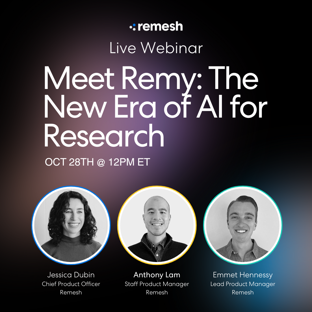 Meet Remy: The New Era of AI for Research | Remesh
